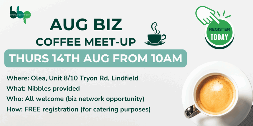 BBP Aug Coffee Meet-Up at Olea, Lindfield - Better Business Partnership